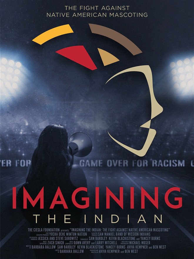 Imagining the Indian: The Fight Against Native American Mascoting Movie ...